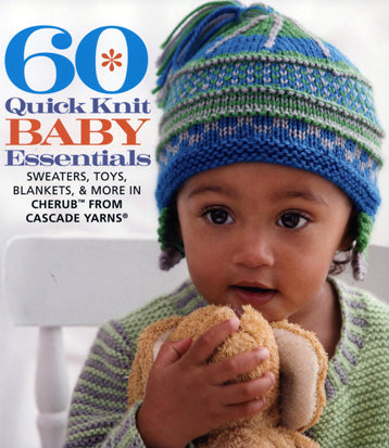 60 Quick Knit Baby Essentials – Stitches